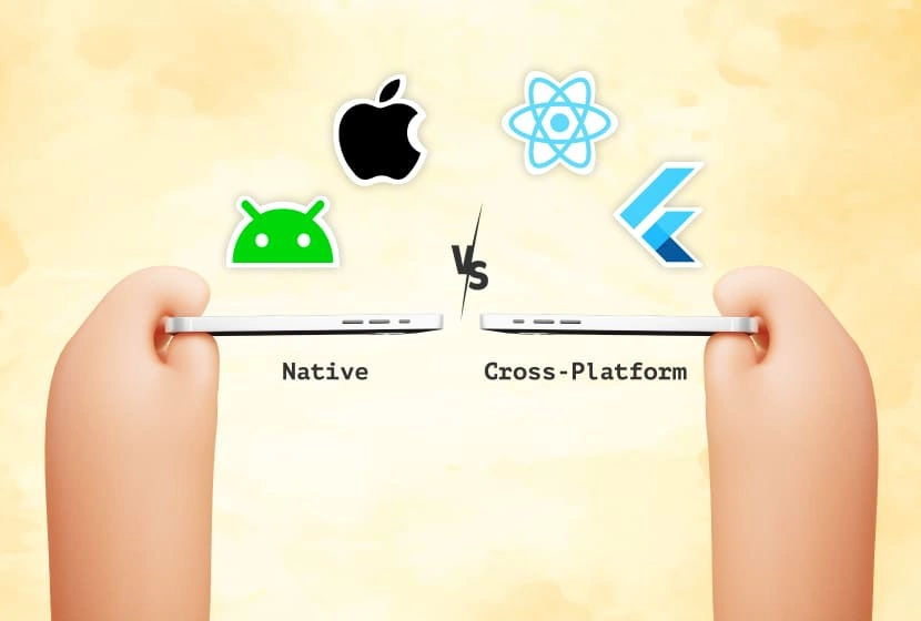 Native Vs Cross-Platform Mobile App Development