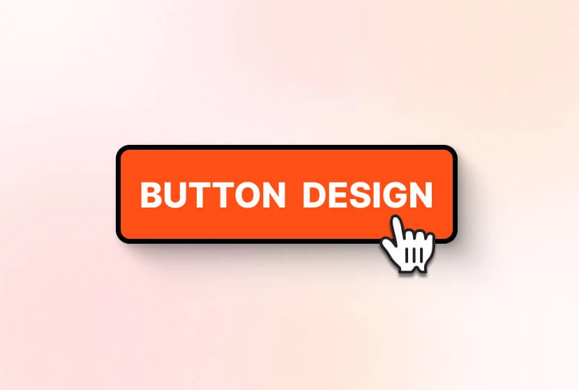 Button Design Tips: 7 Essential Tips For Beginners Button Design Tips: 7 Essential Tips For Beginners